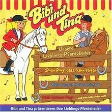 BIBI UND TINA - Unsere Lieblingspferdelieder de Bibi u... | CD | état ...
