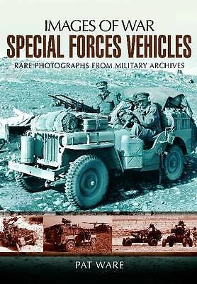 PAT WARE : Special Forces Vehicles (Images of War) Expertly Refurbished ...