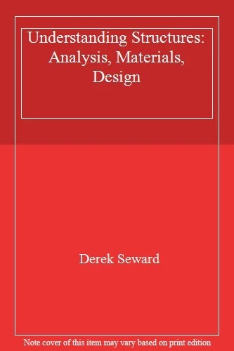 UNDERSTANDING STRUCTURES: ANALYSIS, Materials, Design By Derek .9780333541999 EUR 5,46 - PicClick IT