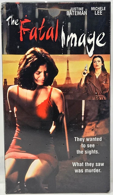 THE FATAL IMAGE Justine Bateman Michelle Lee Francois Dunoyer VHS ...