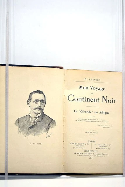 LIVRE ANCIEN TRIVIER Mon Voyage Au Continent Noir 1891 EUR 45,00 ...