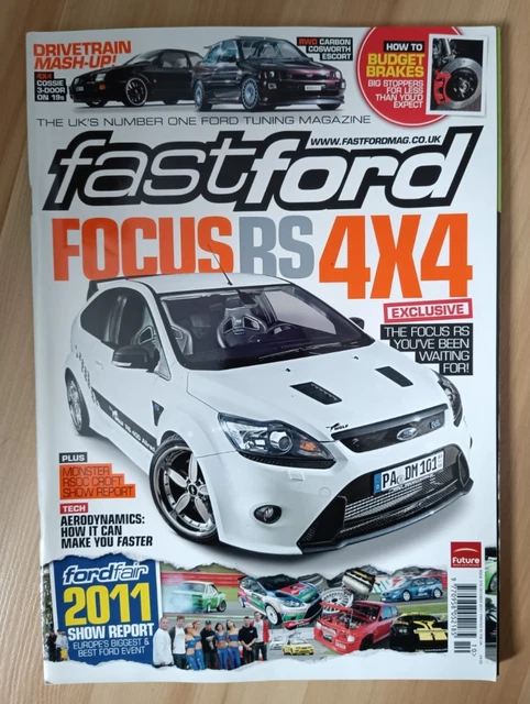 FAST FORD MAGAZINE - Issue 310 October 2011 GT Escort Fiesta Focus RS ...