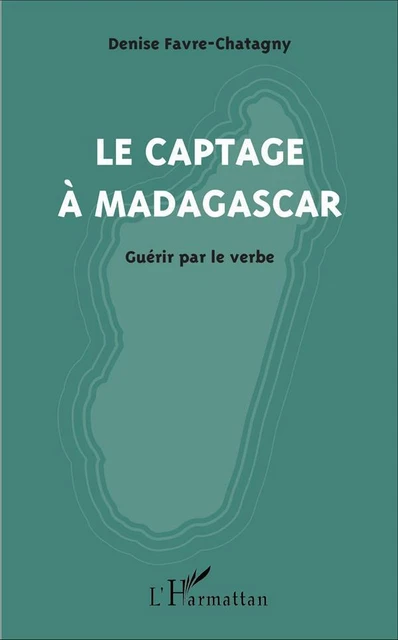 CAPTAGE À MADAGASCAR ; guérir par le verbe £13.55 - PicClick UK