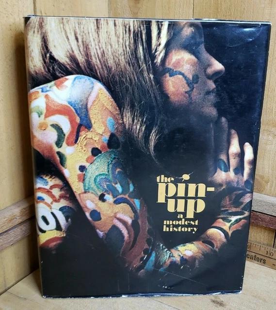 THE PIN-UP A Modest History Nos 1972 First Edition Mark Gabor 5 Foot ...
