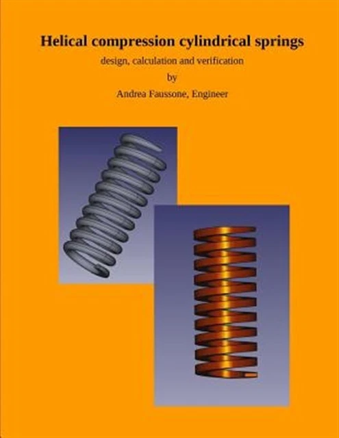 HELICAL COMPRESSION CYLINDRICAL Springs: Design, Calculation and ...