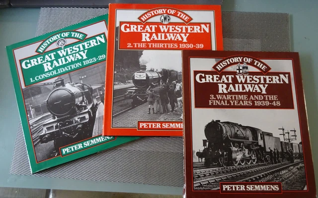 HISTORY OF THE Great Western Railway - Vol 1, 2 & 3 Set - Peter Semmens ...