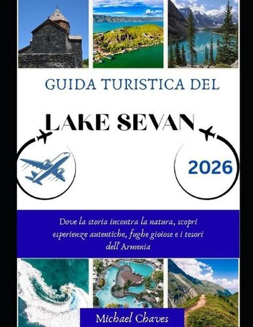 GUIDA TURISTICA DEL Lago Sevan 2026: Dove la storia incontra la natura, scopri e £24.39 ...