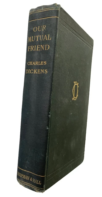 OUR MUTUAL FRIEND by Charles Dickens Chapman & Hall illustrated Marcus ...