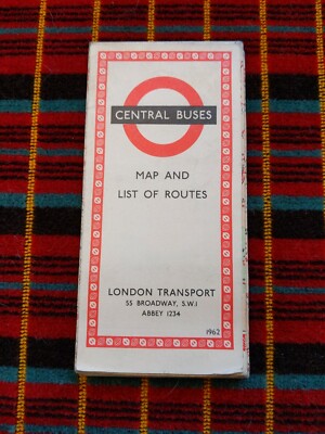 LONDON TRANSPORT CENTRAL BUSES Map & List Of Routes 1962. 362/1003E ...