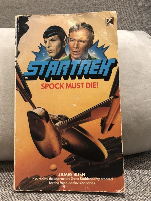 STAR TREK SPOCK MUST DIE ! - James Blish - 1985 EUR 2,87 - PicClick FR
