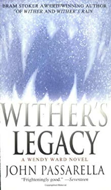 WITHER'S LEGACY: A Wendy Ward Roman Livre de Poche John Passarella EUR ...