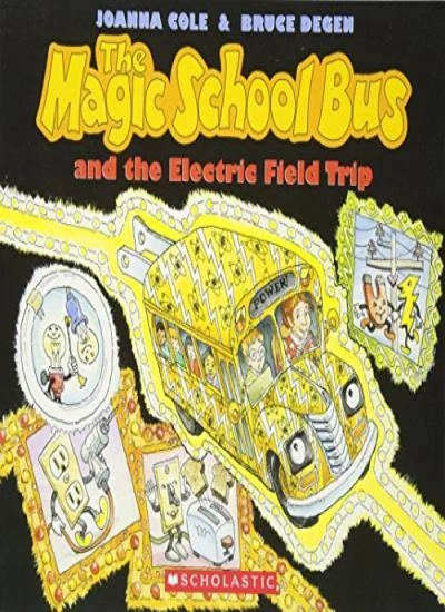 THE MAGIC SCHOOL Bus and the Electric Field Tri. Cole, épée
