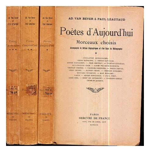 BEVER, ADOLPHE VAN. LEAUTAUD, PAUL Poetes d'aujourd'hui : morceaux ...