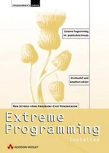 EXTREME PROGRAMMING INSTALLED . (Programmer's Choice) de J... | Livre | état bon EUR 5,90 ...