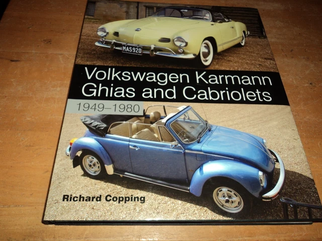 VOLKSWAGEN KARMANN Ghias And Cabriolets 1949-1980 Richard Copping Très ...