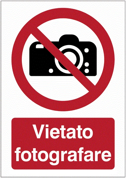 CARTELLO SEGNALETICO - VIETATO FOTOGRAFARE - segnaletica segnale ...