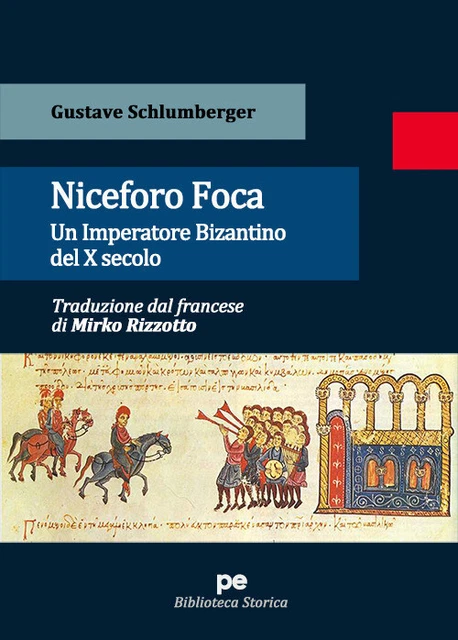 LIBRI SCHLUMBERGER GUSTAVE - Niceforo Foca. Un Imperatore Bizantino Del ...