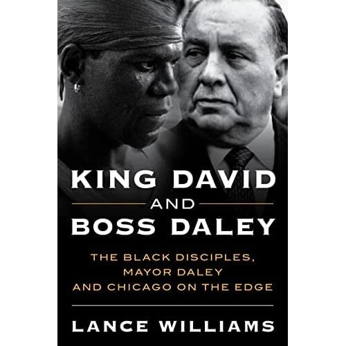 KING DAVID AND Boss Daley: The Black Disciples, Mayor - Hardback NEW ...