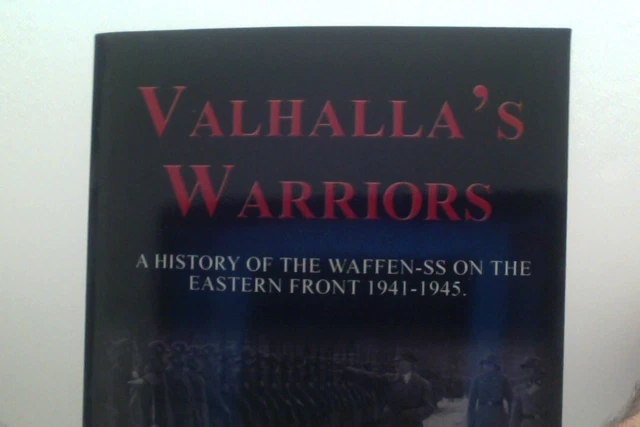 WORLD WAR TWO/ History/ Walhalla's Warrior/ Waffen-Ss On The Eastern ...