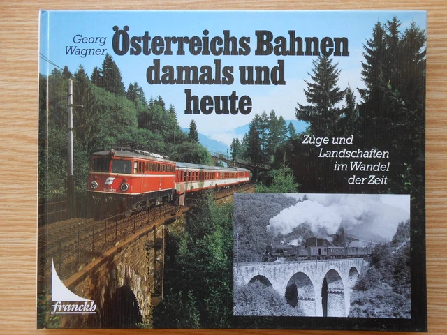 ÖSTERREICH BAHNEN DAMALS und heute G. Wagner 1987, trains chemins de ...