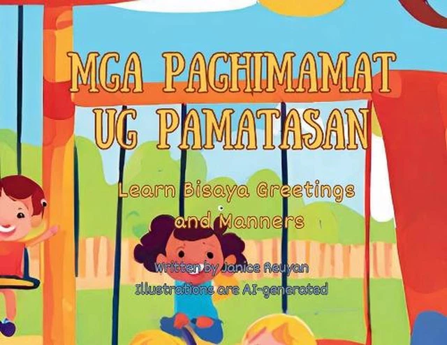 MGA PAGHIMAMAT UG Pamatasan: Learn Bisaya Greetings and Manners with ... MGA PAGHIMAMAT UG Pamatasan: Learn Bisaya Greetings and Manners with ...
