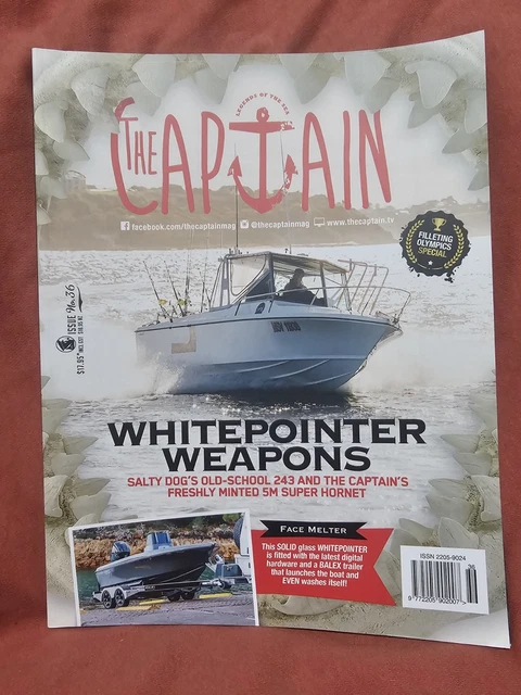 ISSUE #36 THE CAPTAIN Magazine,WHITEPOINTER WEAPONS,Stabicraft,Whittley ...