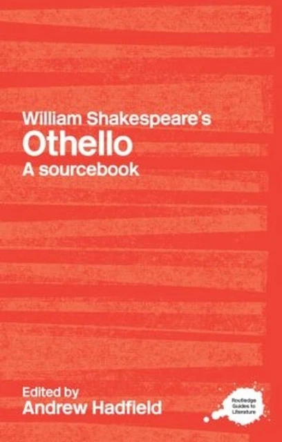 OTHELLO DE WILLIAM Shakespeare: A Routledge Study Guide and Sourcebook ...