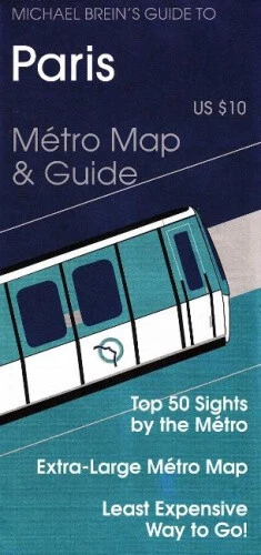 GUIDE TO PARIS: Metro Map and Guide (Michael Brein's Travel Guides to £ ...