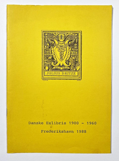 DANSKE EXLIBRIS 1900-1960 Frederikshavn 1988 Ex Libris Denmark Danmark ...