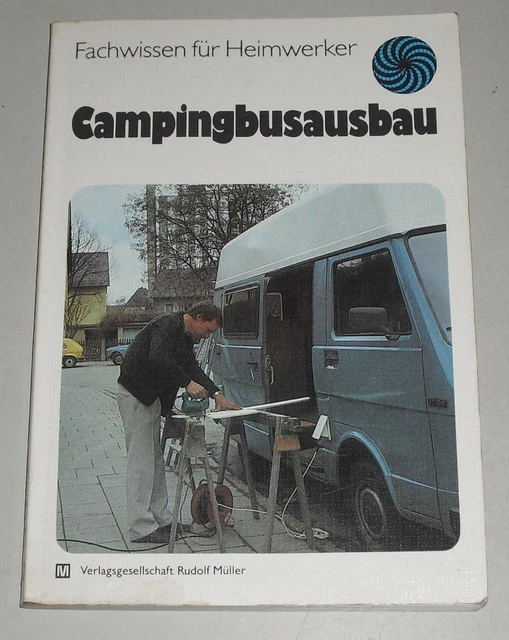 Campingbus Ausbau Anleitung