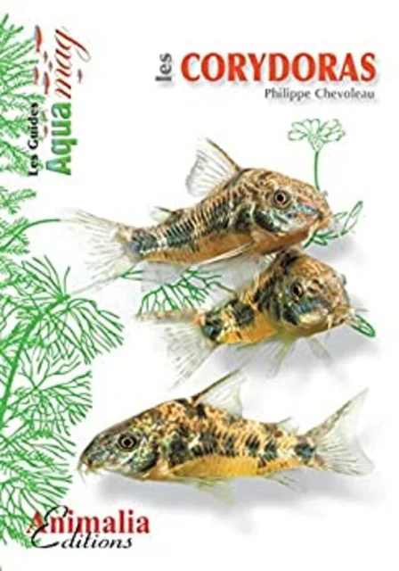 LES CORYDORAS | Chevoleau Philippe | Comme neuf EUR 7,00 - PicClick FR