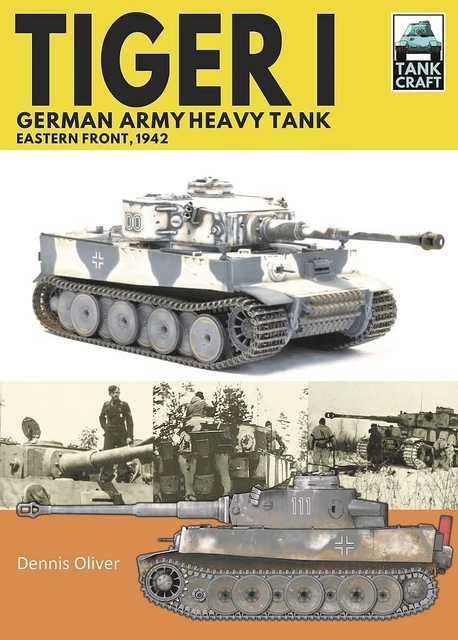 TIGER I, GERMAN Army Heavy Tank: Eastern Front, 1942 (Tank Craft £8.91 ...