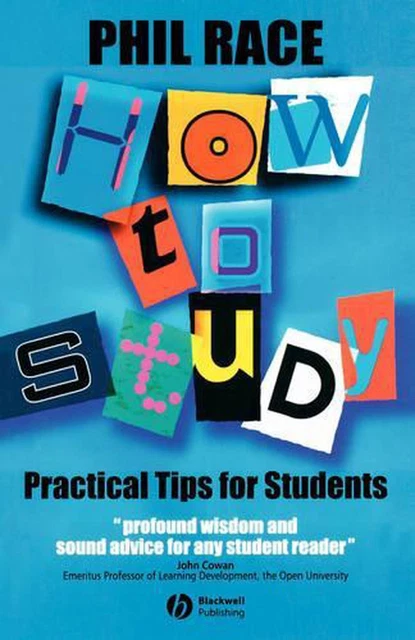 HOW TO STUDY: Practical Tips for Students by Phil Race (English ...
