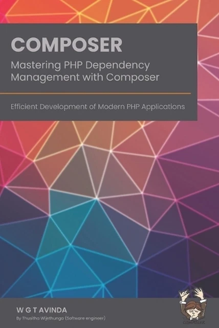 Mastering Php Dependency Management With Composer Efficient Development Of Mode Eur 2585