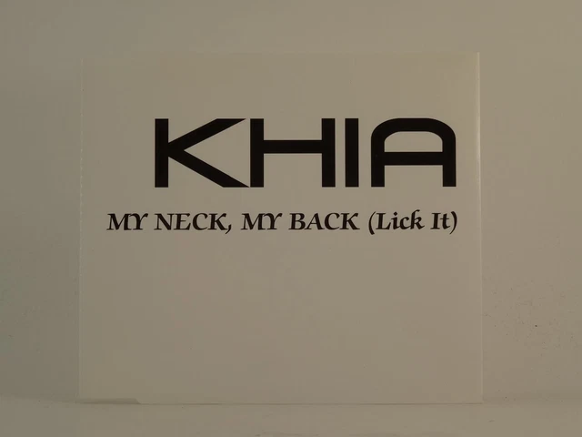 KHIA MY NECK MY BACK (LICK IT) (H1) 2 Track Promo CD Single including White Slee £5.75 - PicClick UK