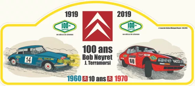 PLAQUE DE RALLYE « 100 ans Citroën » 1919-2019 - signée par Bob Neyret ...