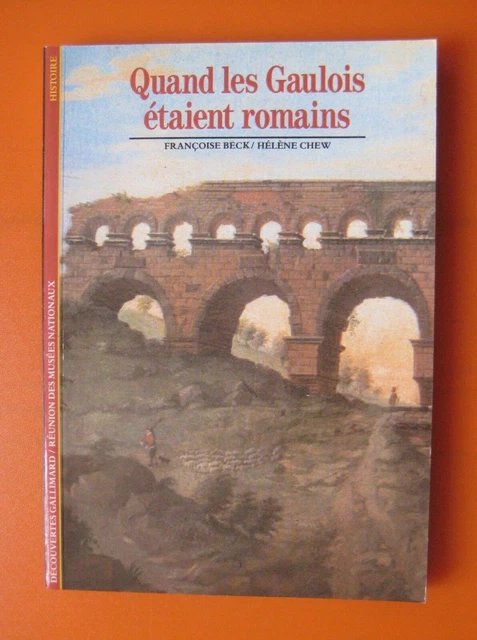QUAND LES GAULOIS étaient romains Livre Découverte Gallimard Histoire ...