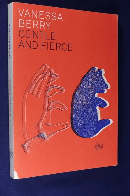 GENTLE AND FIERCE Vanessa Berry HUMANS AND ANIMALS Book EUR 5,76 ...
