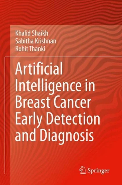 ARTIFICIAL INTELLIGENCE IN Breast Cancer Early Detection and Diagnosis ...
