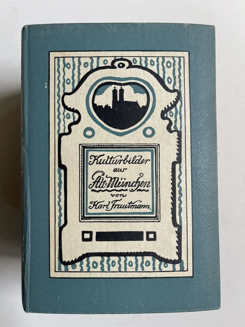 KARL TRAUTMANN KULTURBILDER aus Alt-München 5 Bände, Karl Trautmann ...