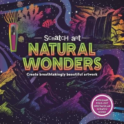 SCRATCH ART NATURAL Wonders: Create Breathtaking Beautiful Artwork by ...