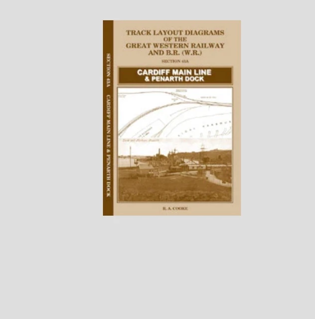 TRACK LAYOUT DIAGRAMS Gwr & Br Section 43A Cardiff Main Line & Penarth ...