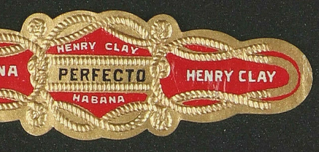 321CRT-VITOLA ANTIGUA-OLD CIGAR Band-Marca HENRY CLAY, PERFECTO, H. EUR ...