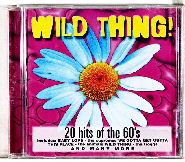 VARIOUS - WILD Thing 20 Hits Of The 60's (CD 1998) £13.56 - PicClick UK
