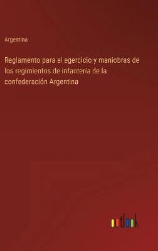 REGLAMENTO PARA EL egercicio y maniobras de los regimientos de ...