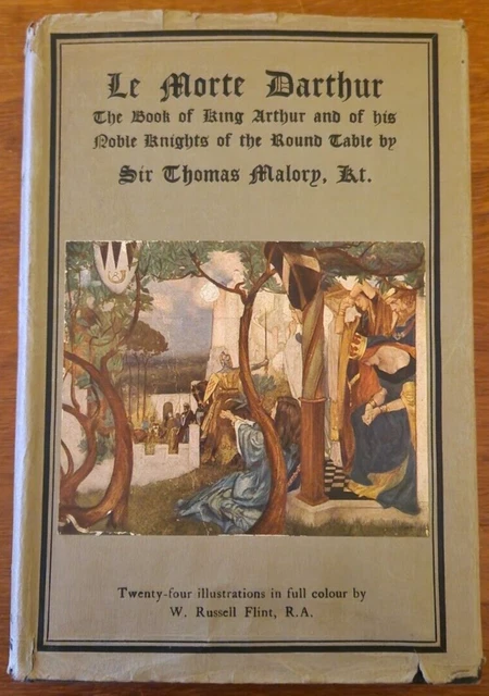 LA MORTE DARTHUR von Sir Thomas Malory illustriert von W. Russell Flint ...