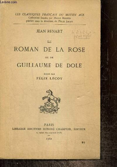 LE ROMAN DE la Rose ou de Guillaume de Dole (Collection "Les clas EUR ...