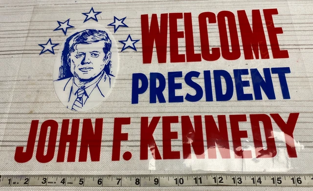 WELCOME PRESIDENT JOHN F. KENNEDY Vintage Campaign Window Sign 1960 ...