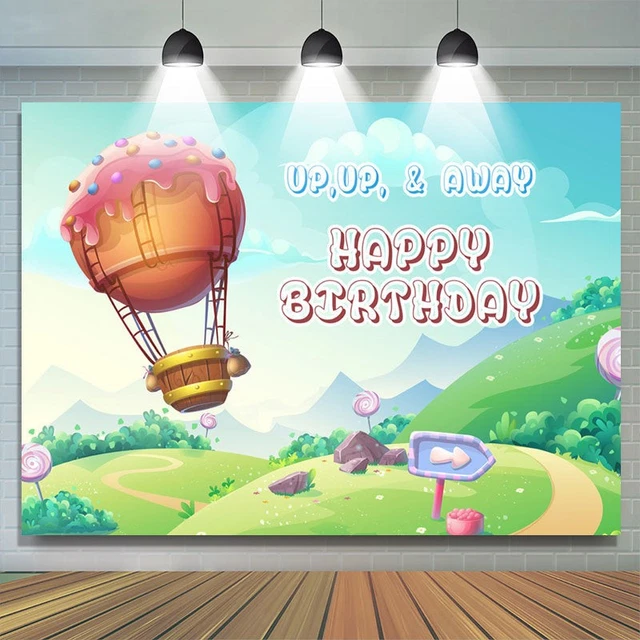UP UP AWAY Candy Balloon Happy Birthday Backdrop $37.90 - PicClick AU
