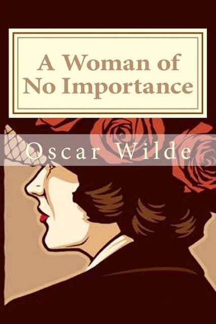 A WOMAN OF No Importance par Oscar Wilde (anglais) livre de poche EUR ...
